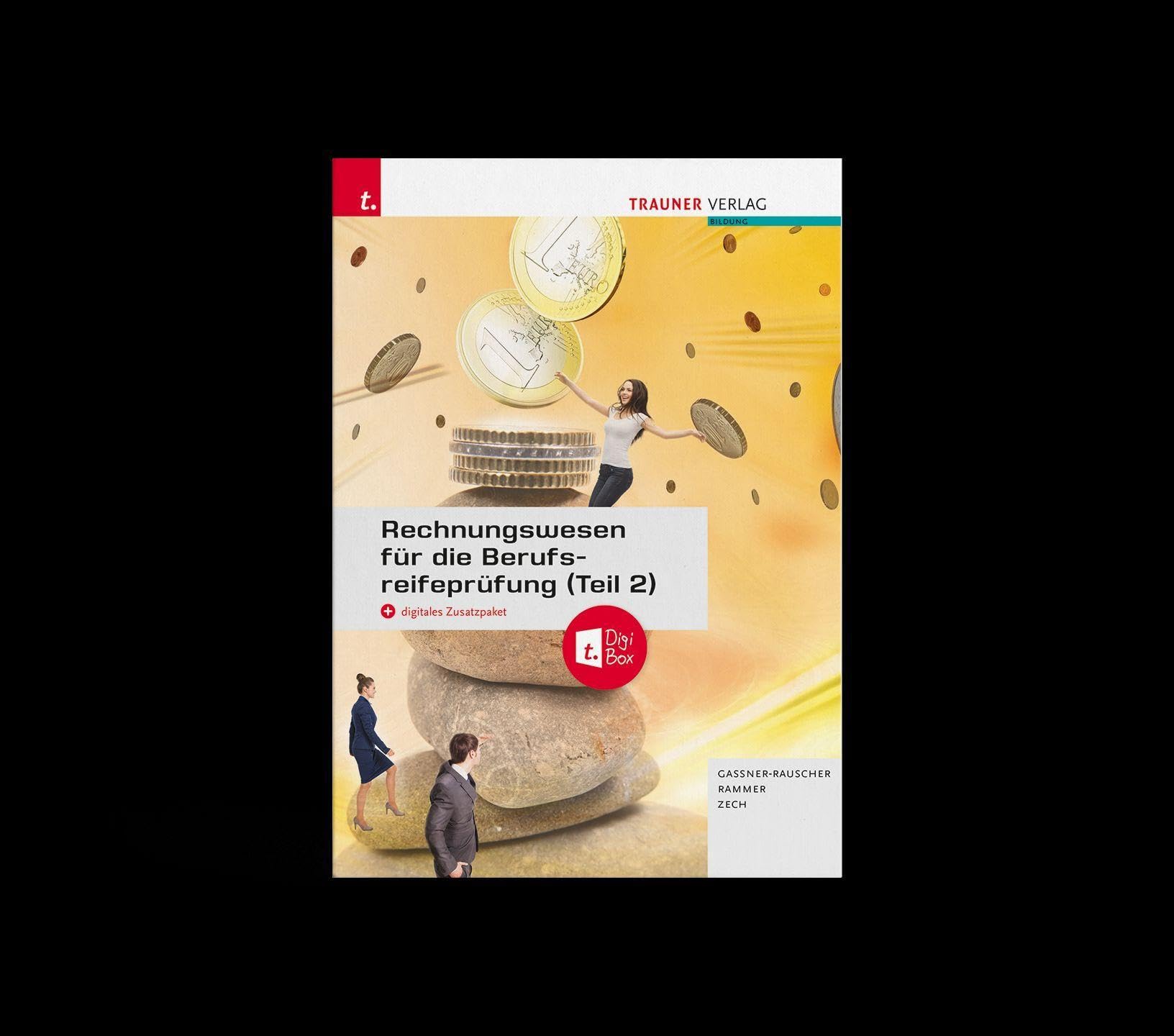 Rechnungswesen für die Berufsreifeprüfung (Teil 2) + TRAUNER-DigiBox ...