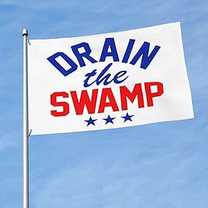 Amazon.com : Drain The Swamp Flag 3' X 5' Ft Outdoor Flags Banner ...