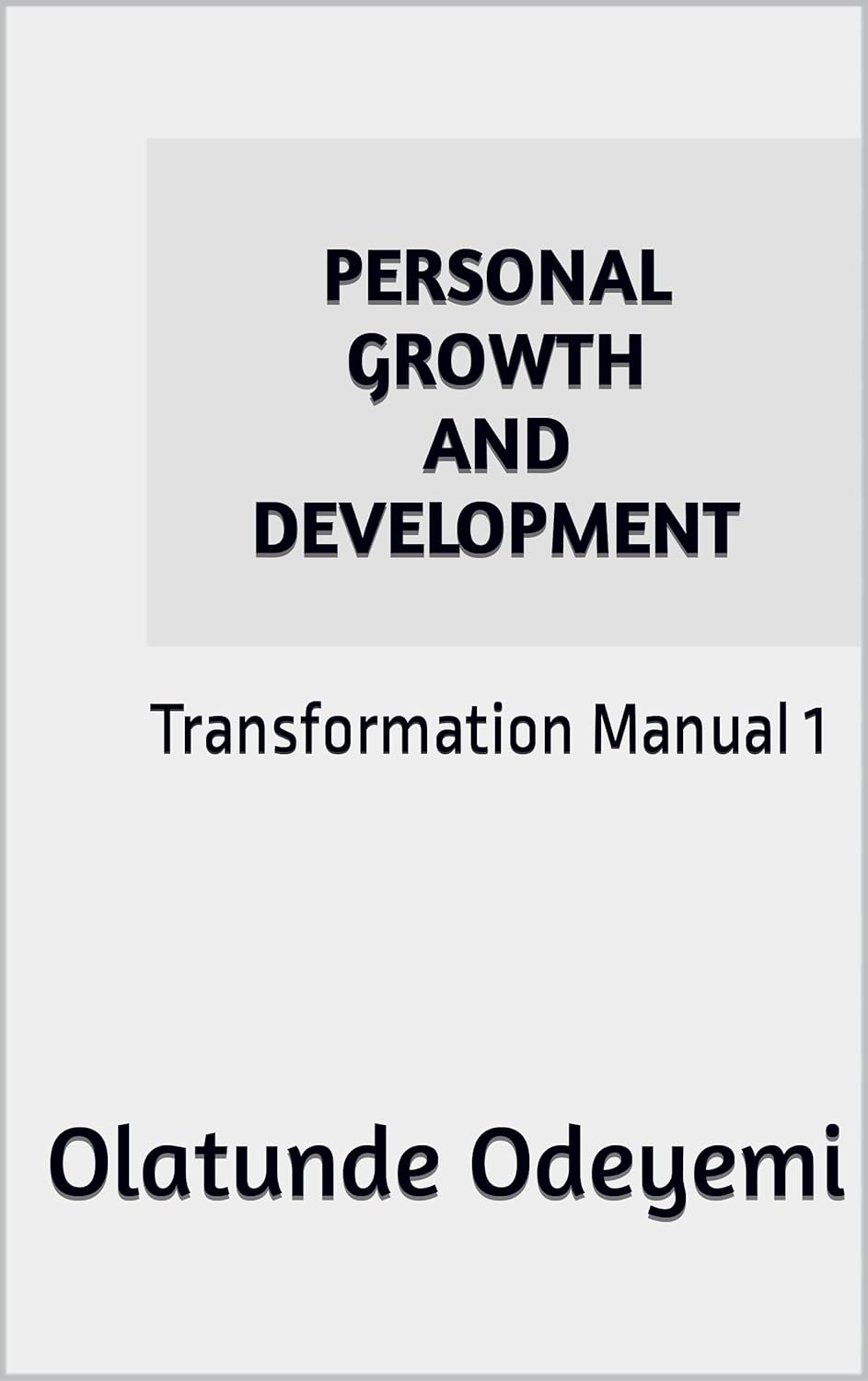 Amazon.com: PERSONAL GROWTH AND DEVELOPMENT: Transformation Manual 1 ...
