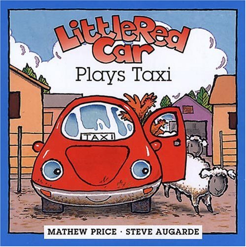 Amazon.com: Little Red Car Plays Taxi: 9780789206756: Price, Mathew ...