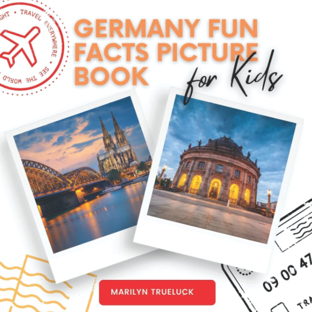 Germany Fun Facts Picture Book for Kids: An Educational Country Travel ...