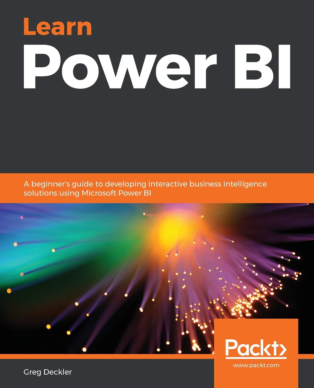 Buy Learn Power BI: A beginner's guide to developing interactive ...