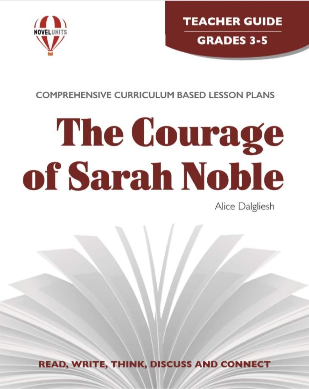 The Courage of Sarah Noble - Teacher Guide by Novel Units: Novel Units ...