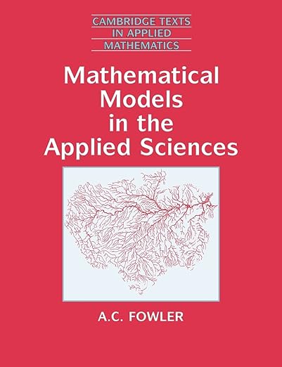 Mathematical Models in the Applied Sciences (Cambridge Texts in Applied ...
