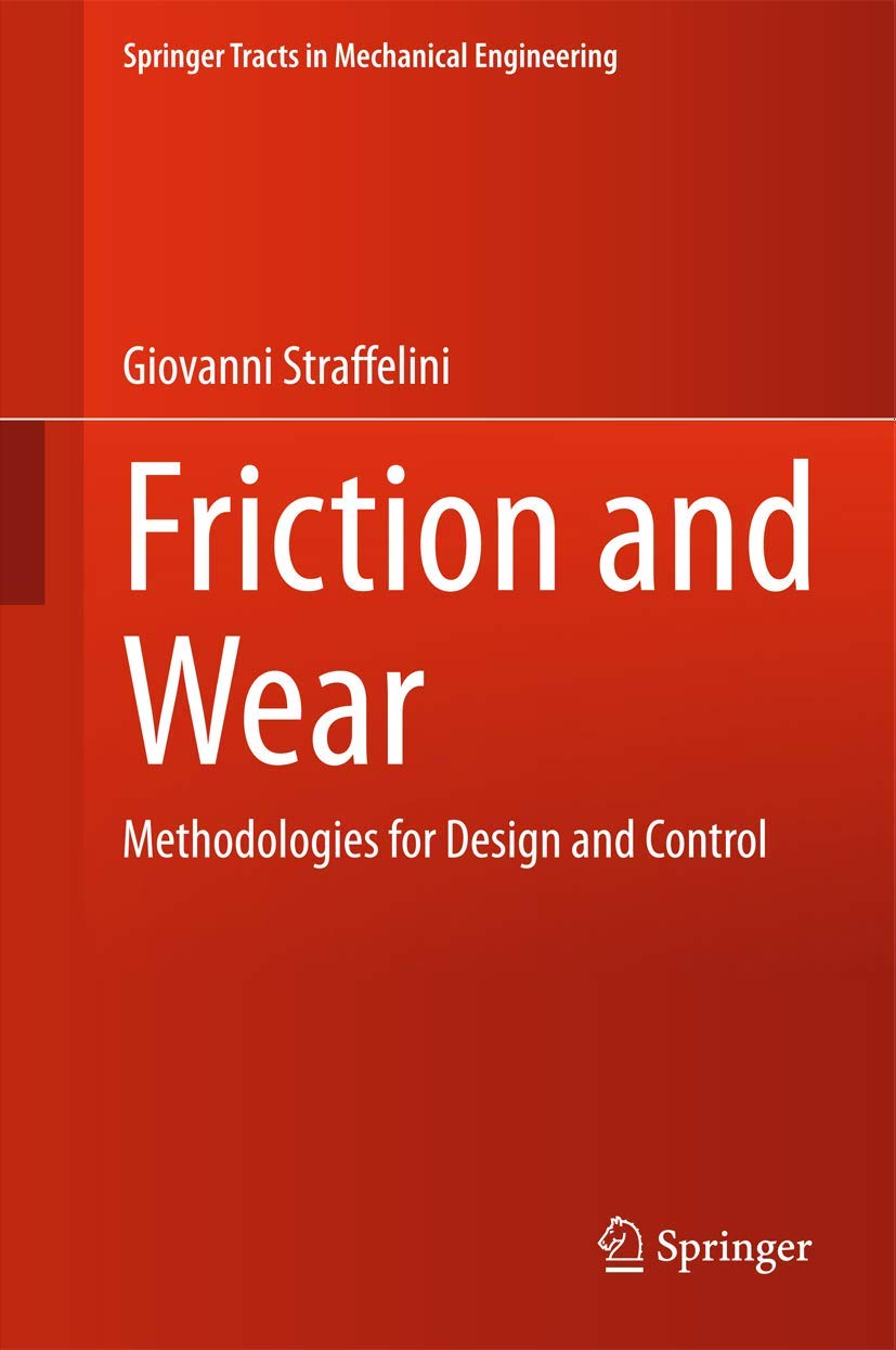 Friction and Wear (Springer Tracts in Mechanical Engineering ...