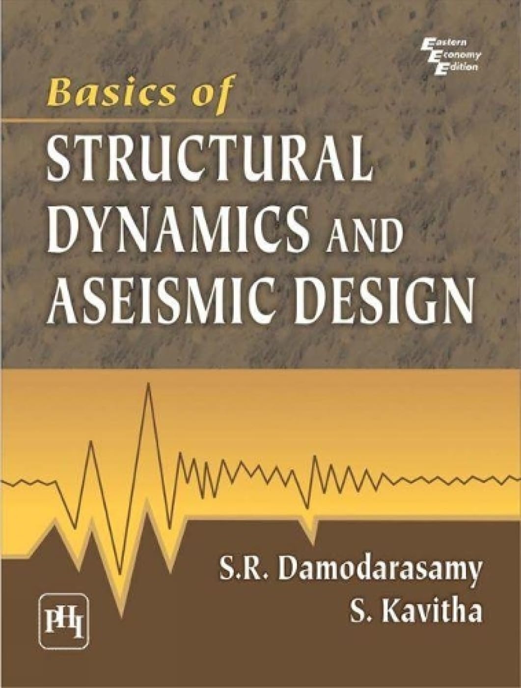 Buy Basics of Structural Dynamics and Aseismic Design Book Online at ...