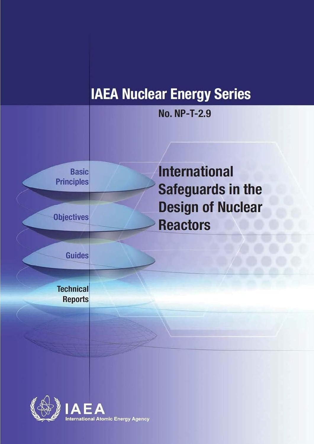 International Safeguards In The Design Of Nuclear Reactors: IAEA ...