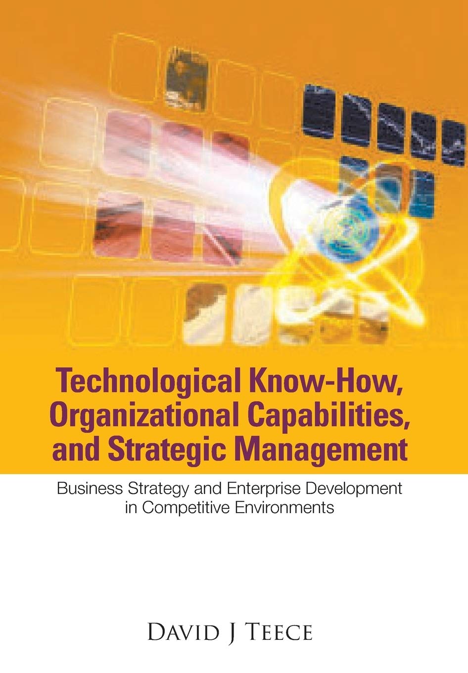 Amazon.com: Technological Know-How, Organizational Capabilities, And ...