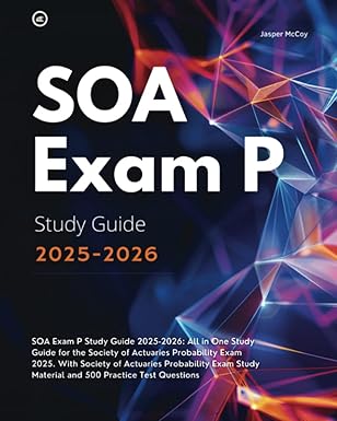 Amazon.com: SOA Exam P Study Guide 2025-2026: All in One Study Guide ...