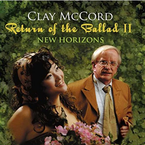 Amazon.com: Return of the Ballad II : Clay McCord: Digital Music