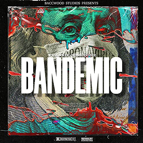 Bandemic de Frankie Corleone feat. TLB$ en Amazon Music Unlimited