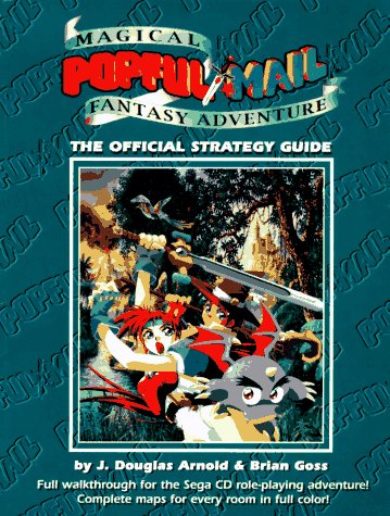 Popful Mail: The Official Strategy Guide (Magical Fantasy Adventure): Arnold, J. Douglas, Goss ...