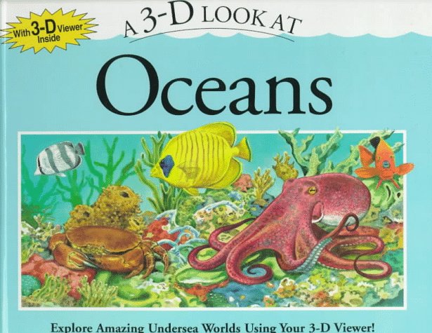 3 D Look At Oceans: Faulkner, Keith, Morton, Robert: 9780689809101 ...