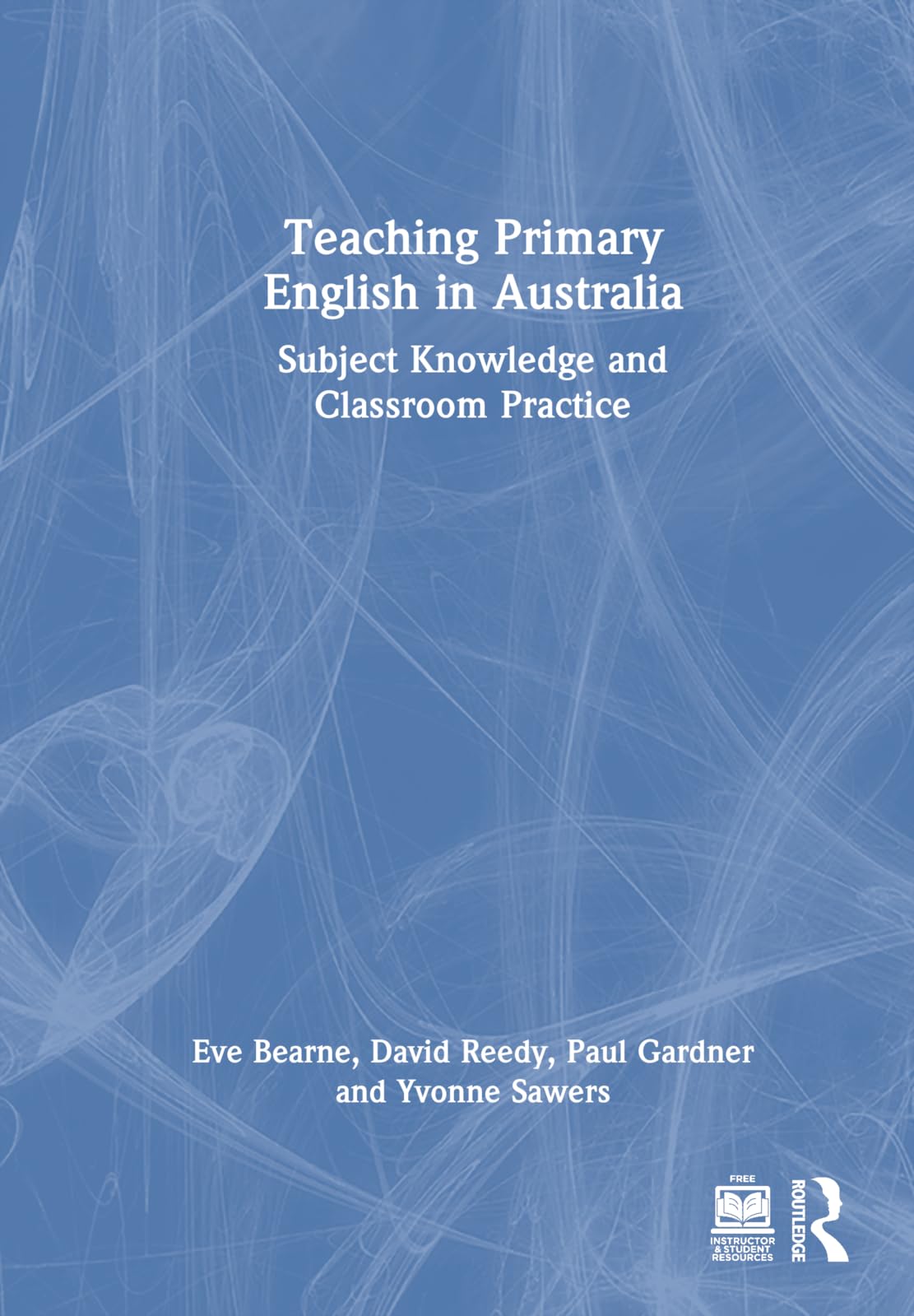 Buy Teaching Primary English in Australia: Subject Knowledge and ...