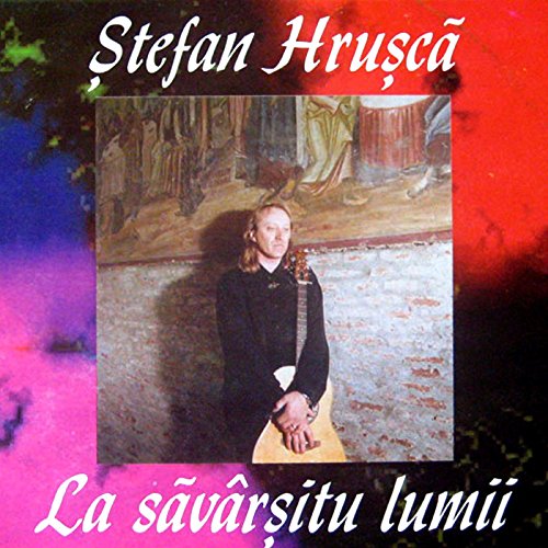 Play La Săvârşitu' lumii / Colinde 2 by Stefan Hrusca on Amazon Music