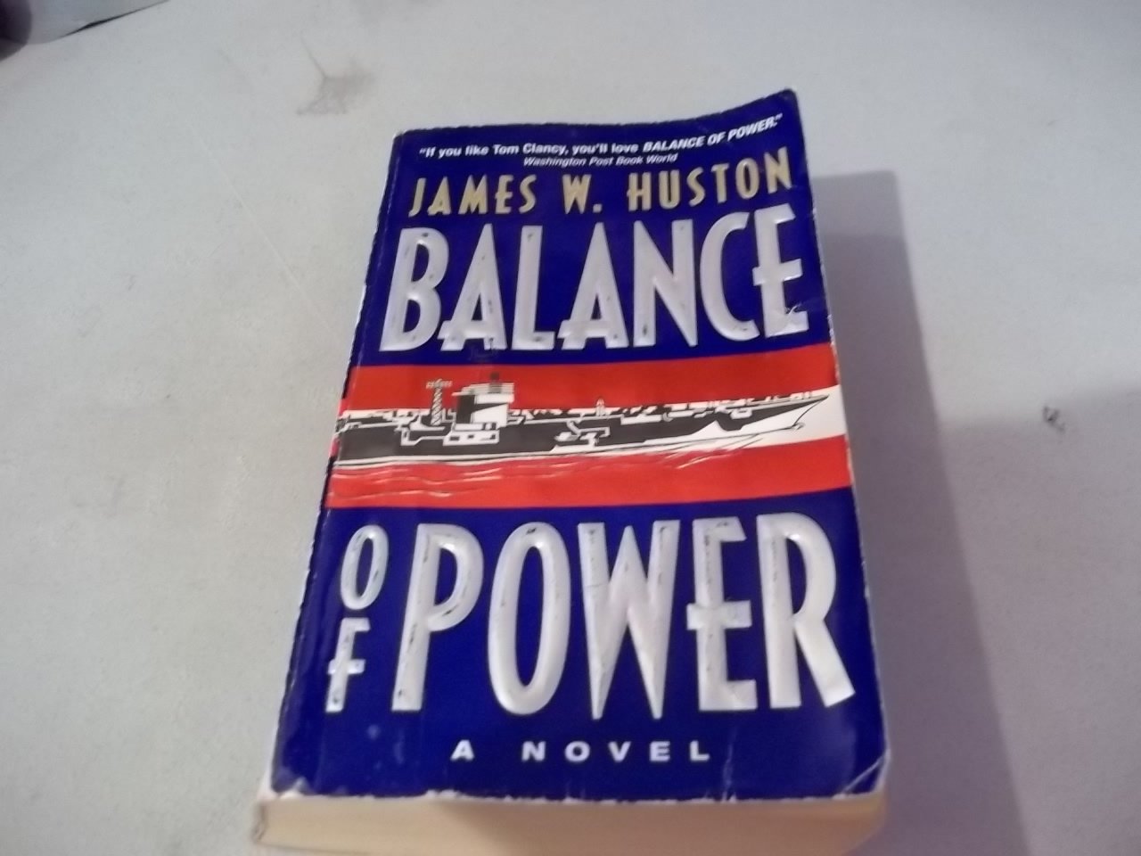 Balance of Power: A Novel: Huston, James W: 9780380731596: Amazon.com ...