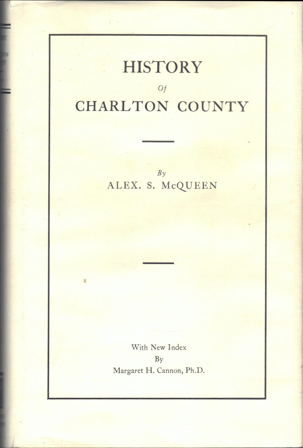 History of Charlton County: Mcqueen, Alexander Stephens: 9780871522863 ...