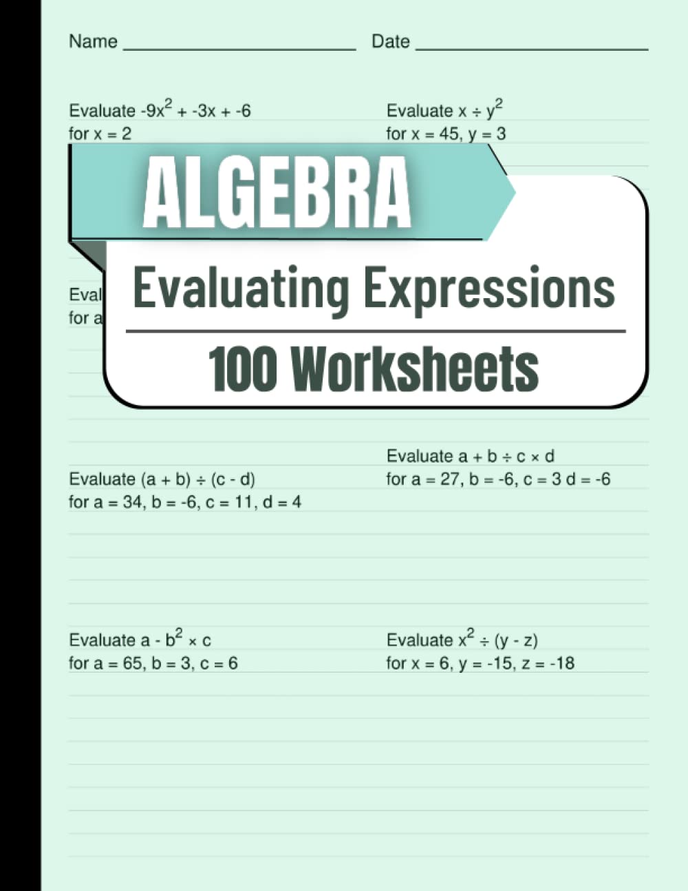 Algebra Evaluating Expressions 100 Worksheets: Practical Exercises for ...