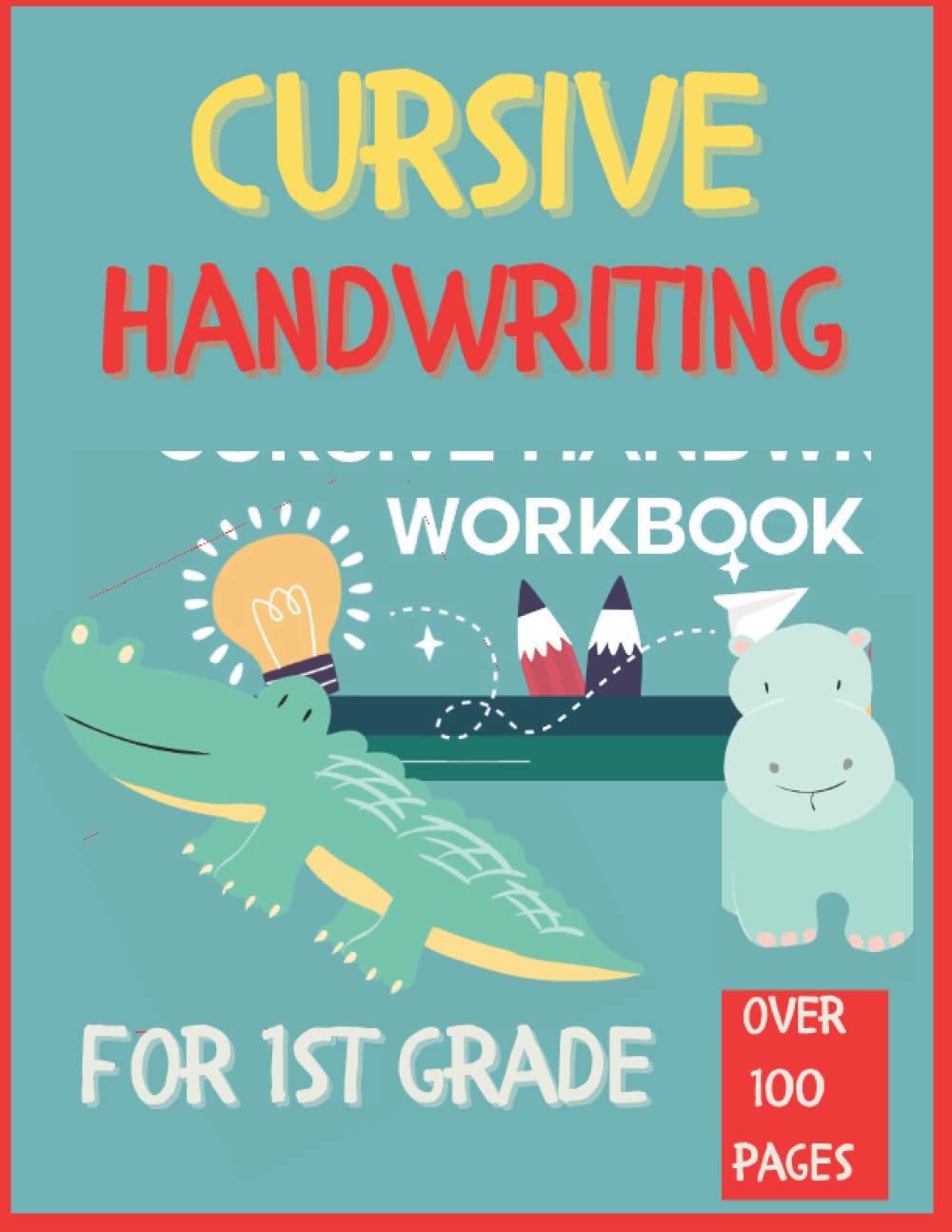 Buy Cursive Handwriting Book For 1st Grade: Cursive Handwriting ...