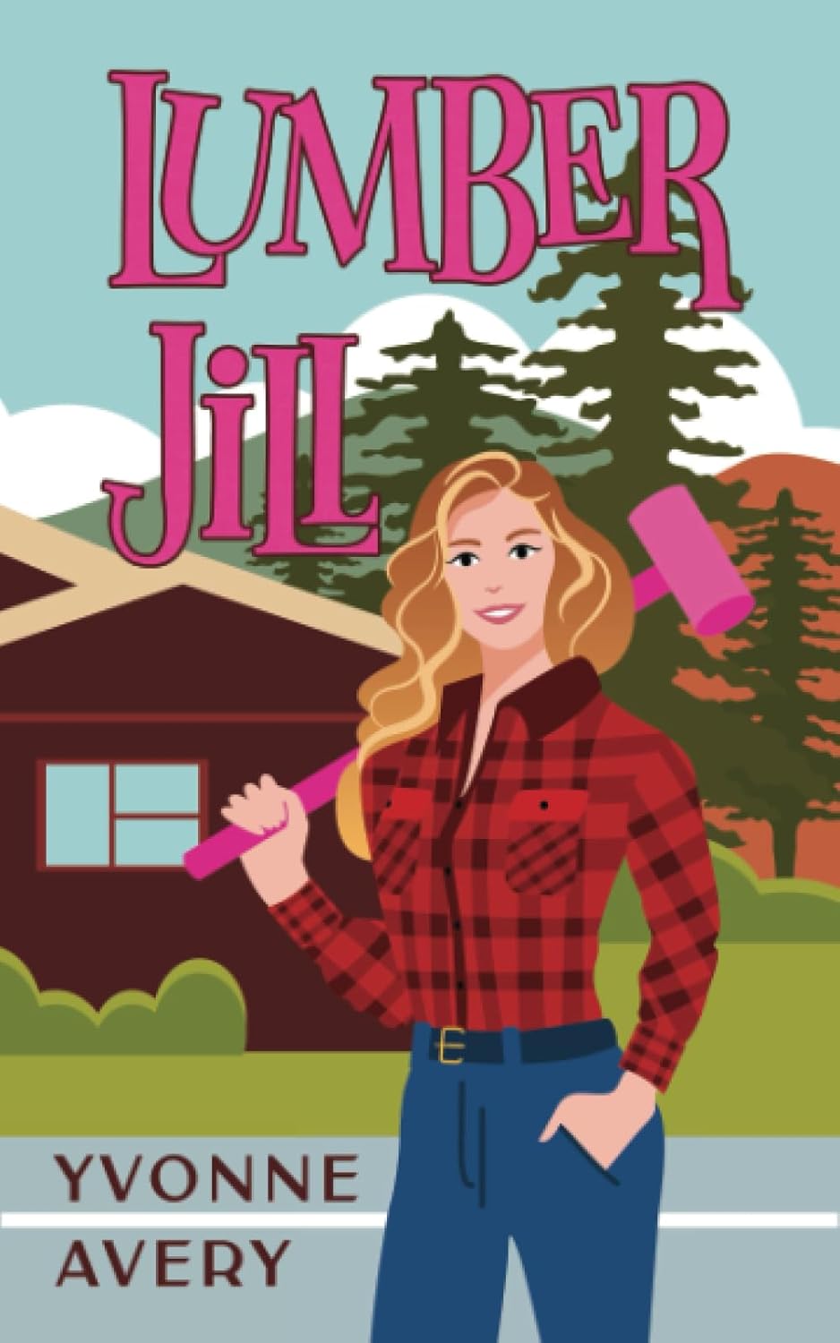 Lumber Jill: Avery, Yvonne: 9798861311137: Amazon.com: Books