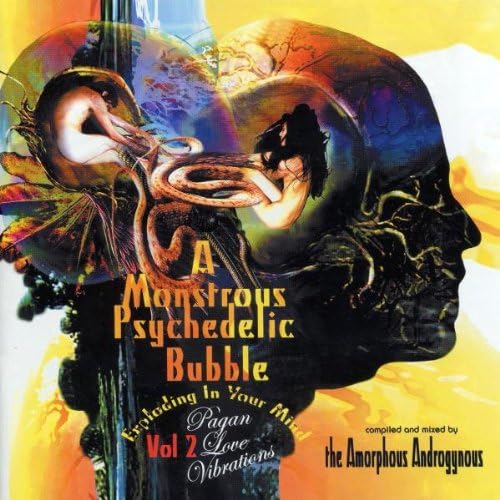 A Monstrous Psychedelic Bubble Exploding In Your Mind-Volume 2 - Pagan ...