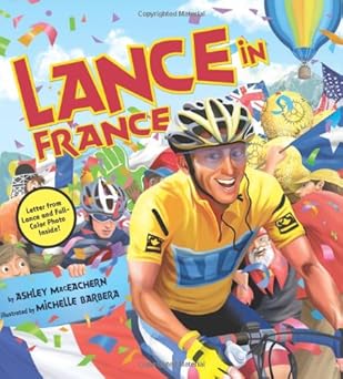 Lance in France: Maceachern, Ashley, Barbera, Michelle: 9780061131929 ...