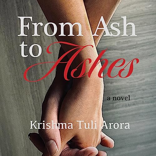 Amazon.com: From Ash to Ashes (Audible Audio Edition): Krishma Tuli ...