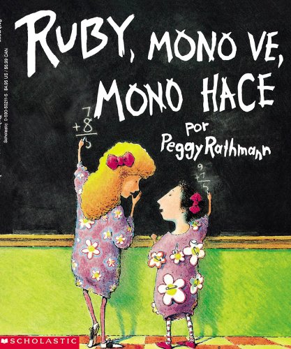 Ruby The Copycat: Ruby, Mono Ve, Mono Hace: Rathmann, Peggy ...