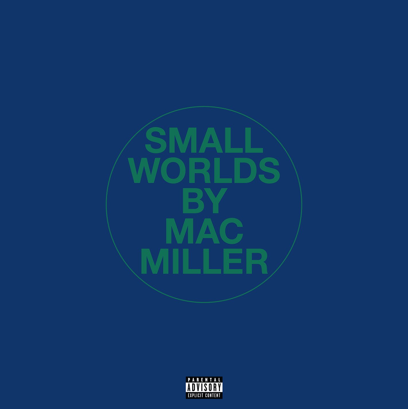 Small Worlds [Explicit] song by MAC MILLER from Small Worlds [Explicit ...
