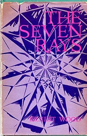 The Seven Rays: A Theosophical Handbook: Wood, Ernest: Amazon.com: Books