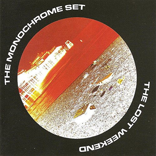 Amazon.com: The Lost Weekend (Expanded Edition) : The Monochrome Set ...