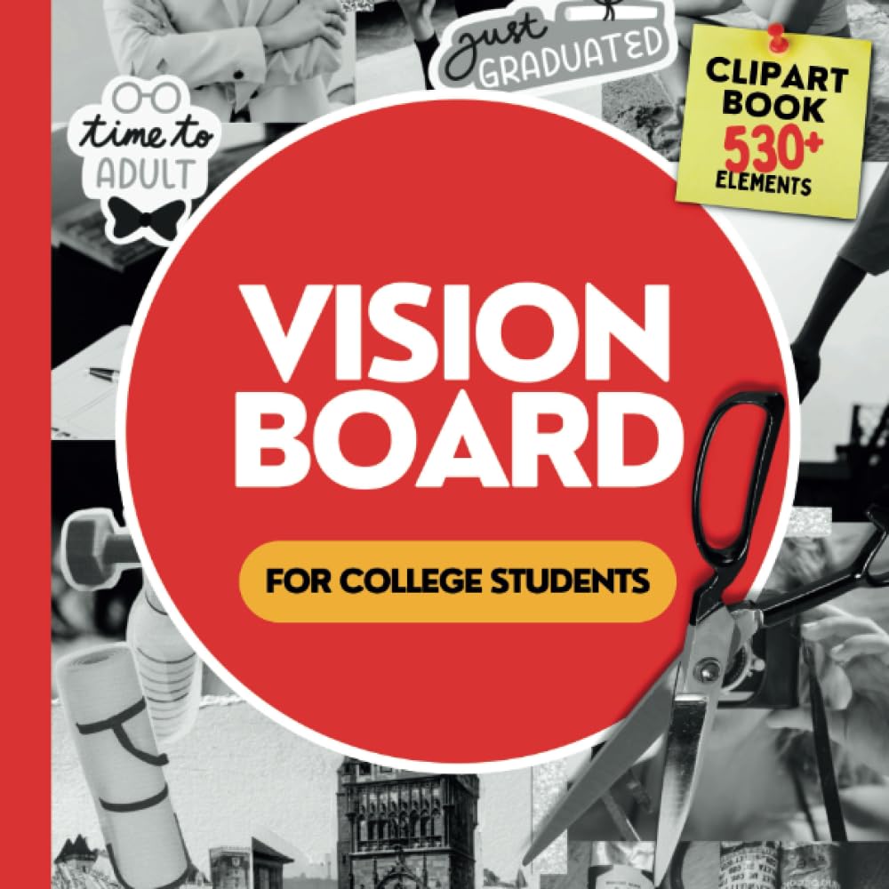 Vision Board Book for College Students: Set Your Goals with 530 ...