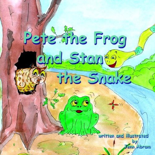 Pete the Frog and Stan the Snake: Adventure of a Little Frog: Abram ...
