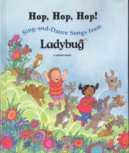 Hop, Hop, Hop!: Songbook: Ladybug Magazine: 9780812600865: Amazon.com ...