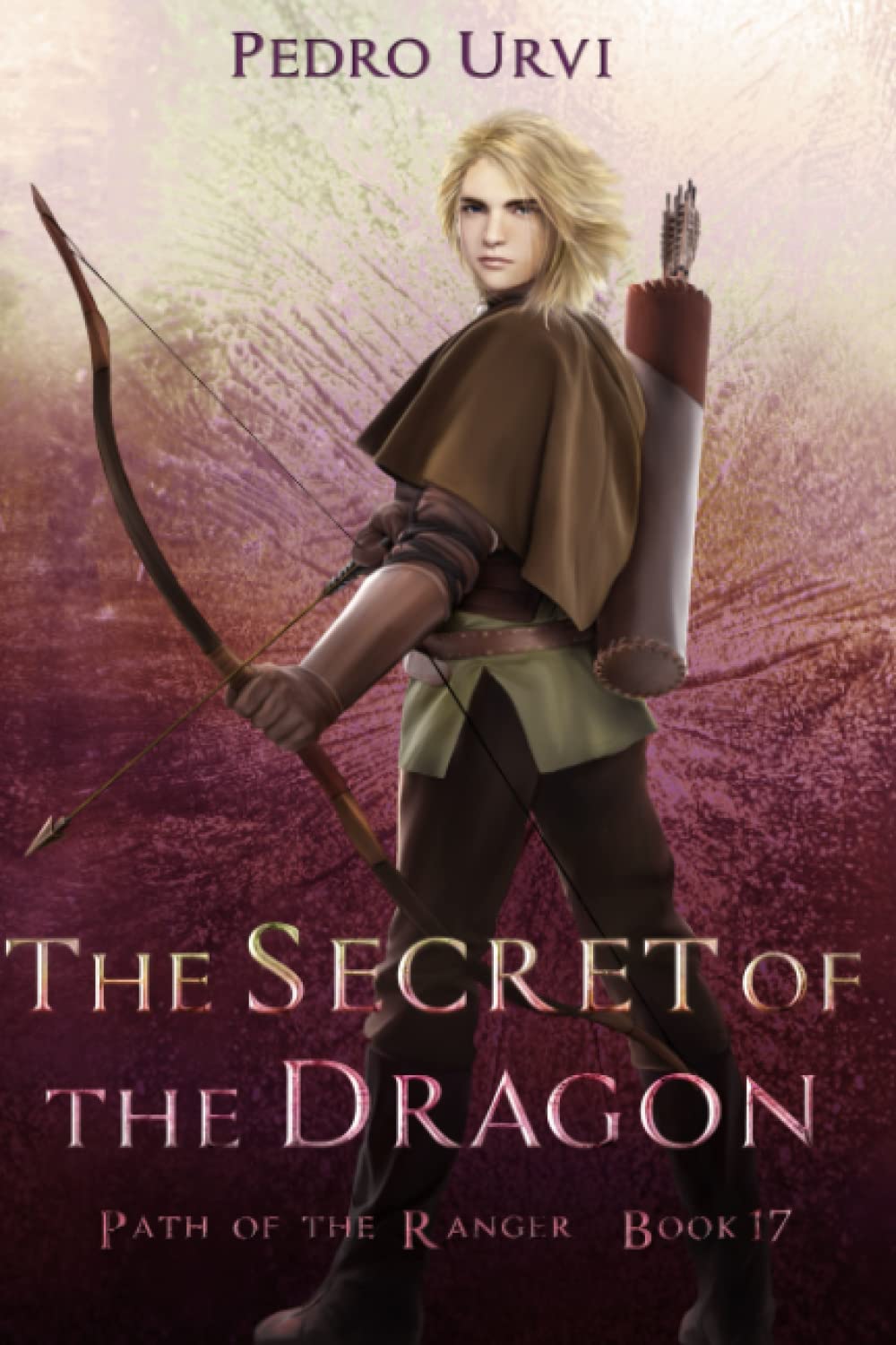 The Secret of the Dragon: (Path of the Ranger Book 17): Amazon.co.uk ...