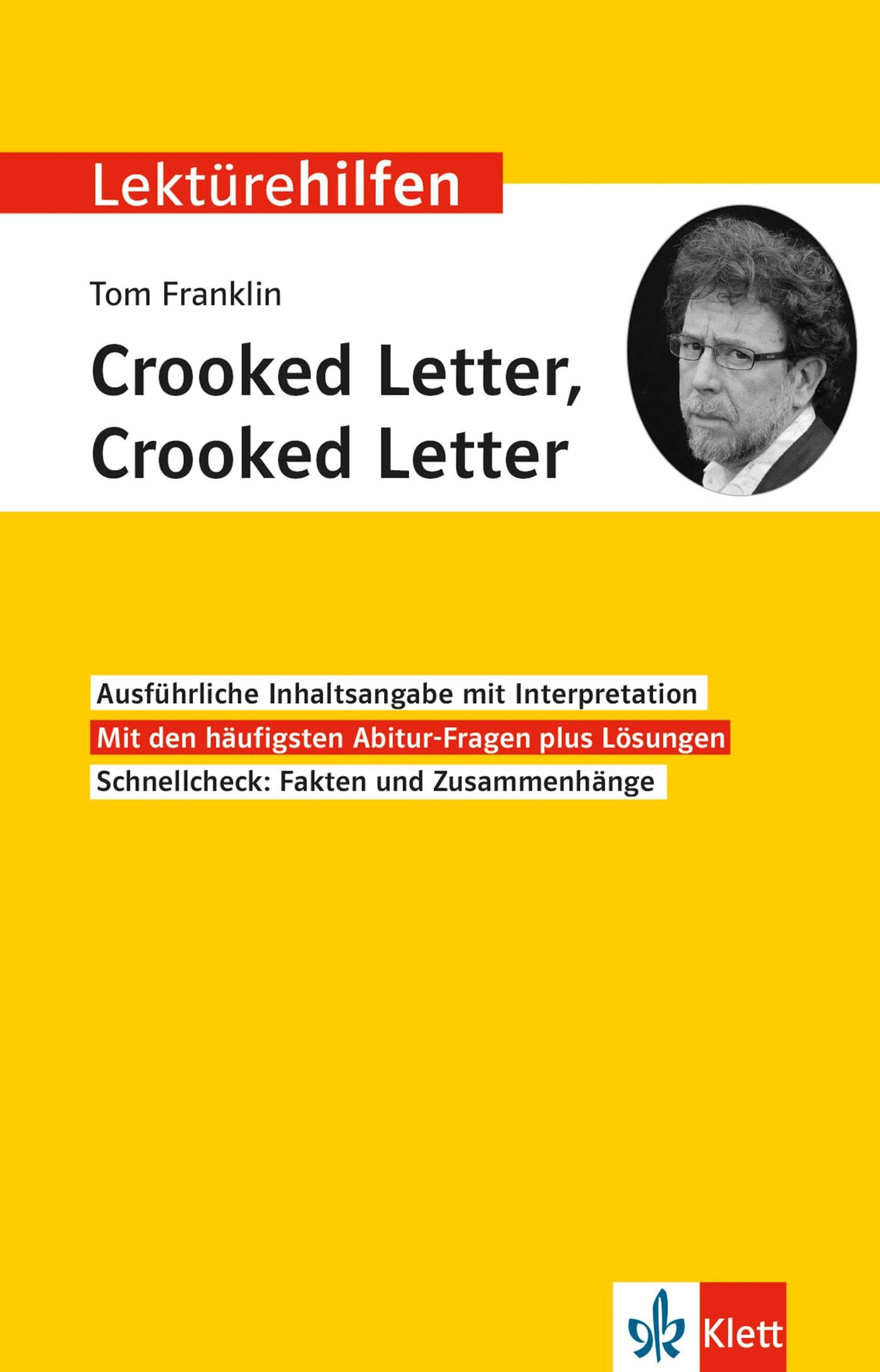 Klett Lektürehilfen Tom Franklin, Crooked Letter, Crooked Letter ...