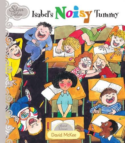 Isabel's Noisy Tummy: Mckee, David: 9781741844290: Amazon.com: Books
