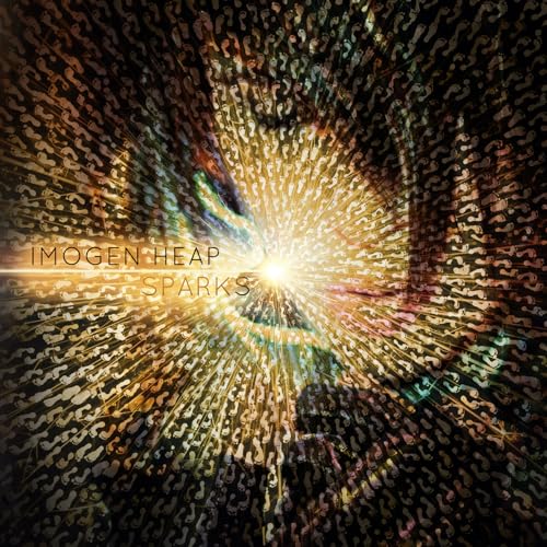 Play Sparks (Deluxe Version) by Imogen Heap on Amazon Music Unlimited