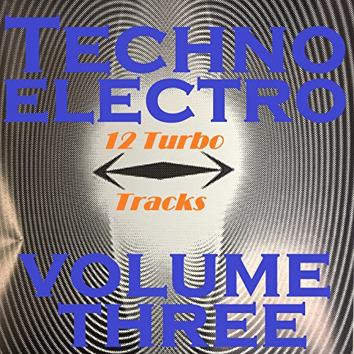 Amazon.com: Techno Electro, Vol. 3 : FFF & DHS: Digital Music