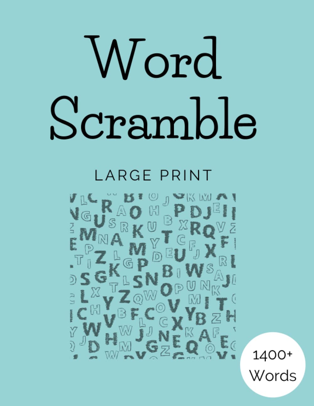 Word Scramble Book: Anagram Puzzle Book for Adults: Publishing ...