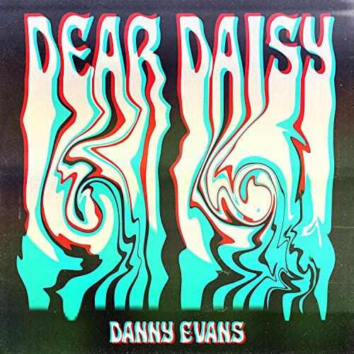 Dear Daisy de Danny Evans en Amazon Music Unlimited