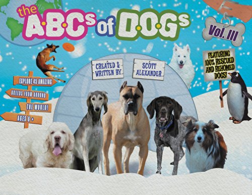 Amazon.com: The ABCs of DOGs Volume 3 eBook : Alexander, Scott: Kindle ...
