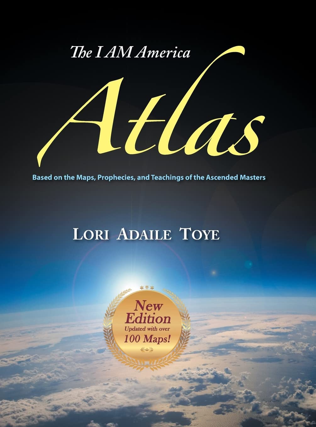 The I AM America Atlas for 2018-2019: Based on the Maps, Prophecies ...