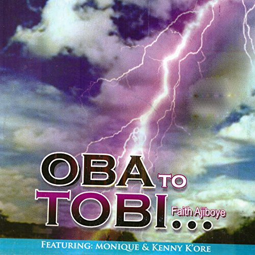 Amazon Music - Faith AjiboyeのObi to Tobi - Amazon.co.jp