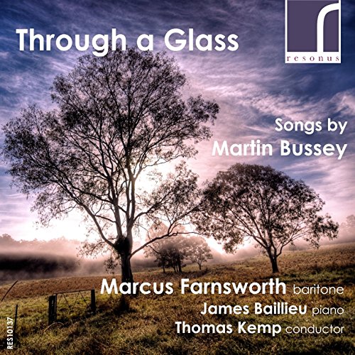 Play Through a Glass: Songs by Martin Bussey by Marcus Farnsworth on ...