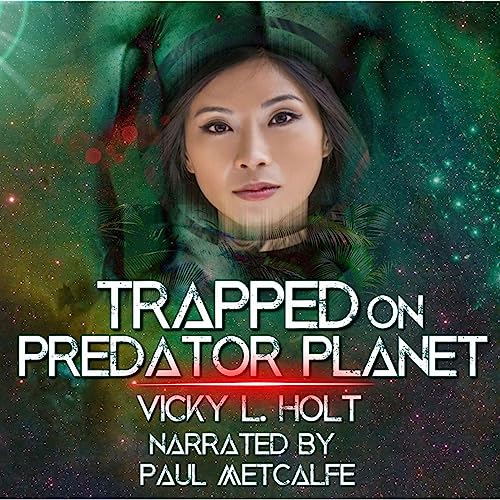 Amazon.com: Hunted on Predator Planet (Audible Audio Edition): Vicky L. Holt, Paul Metcalfe ...