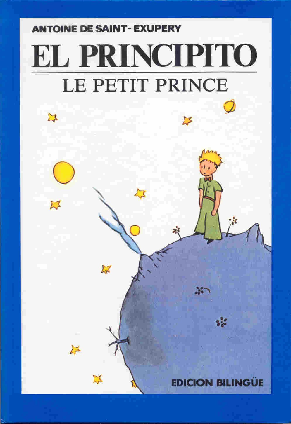 Principito, El - Le Petit Prince (ed.Bilingue) : Saint Exupery Antoine ...