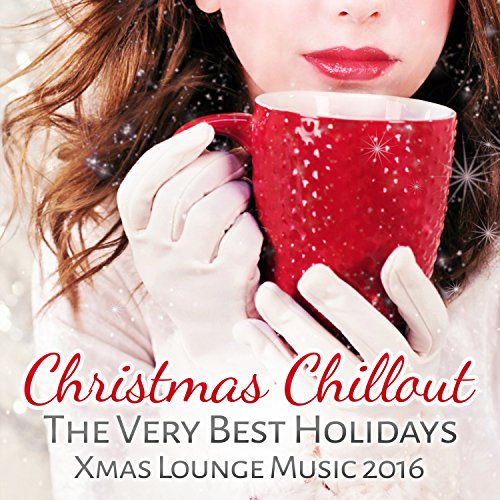 Amazon Music - Winter Chill NightのChristmas Chillout: The Very Best ...