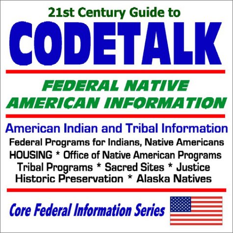 21st Century Guide to Codetalk Federal Native American, American Indian ...