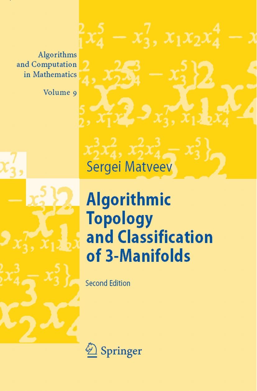 Algorithmic Topology and Classification of 3-Manifolds (Algorithms and ...